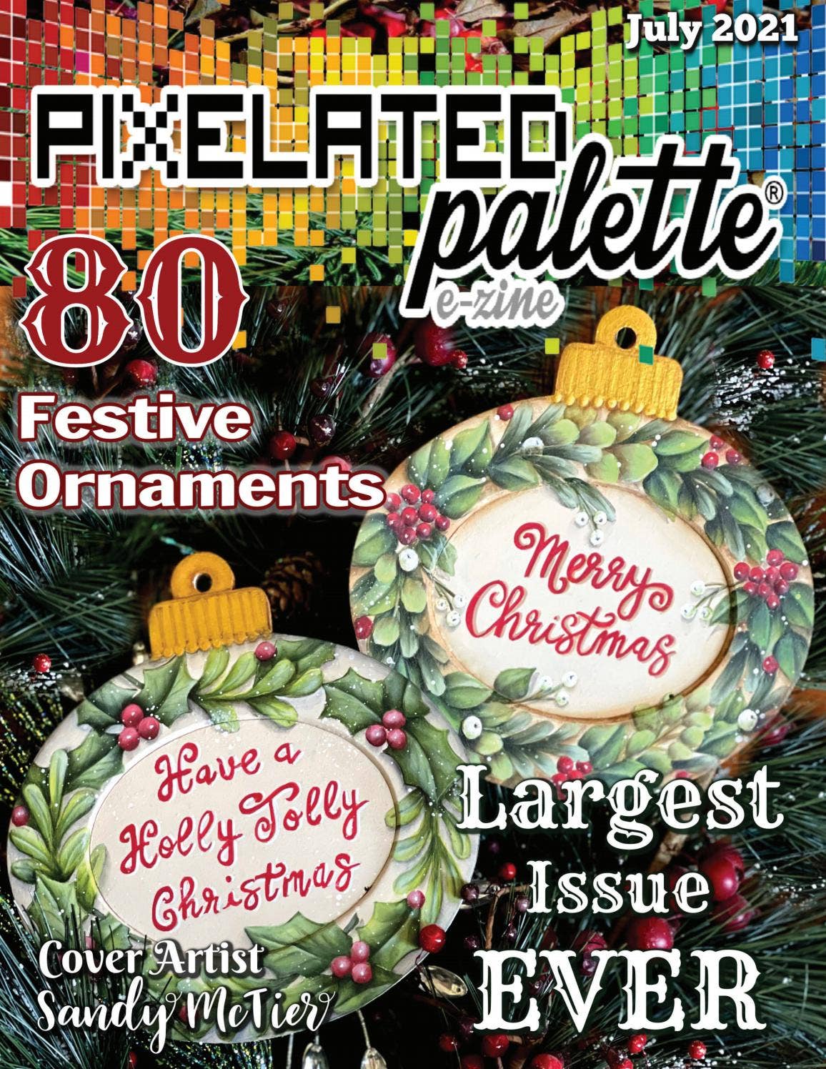 July 2021 Issue of Pixelated Palette by Pixelated Palette - Issuu