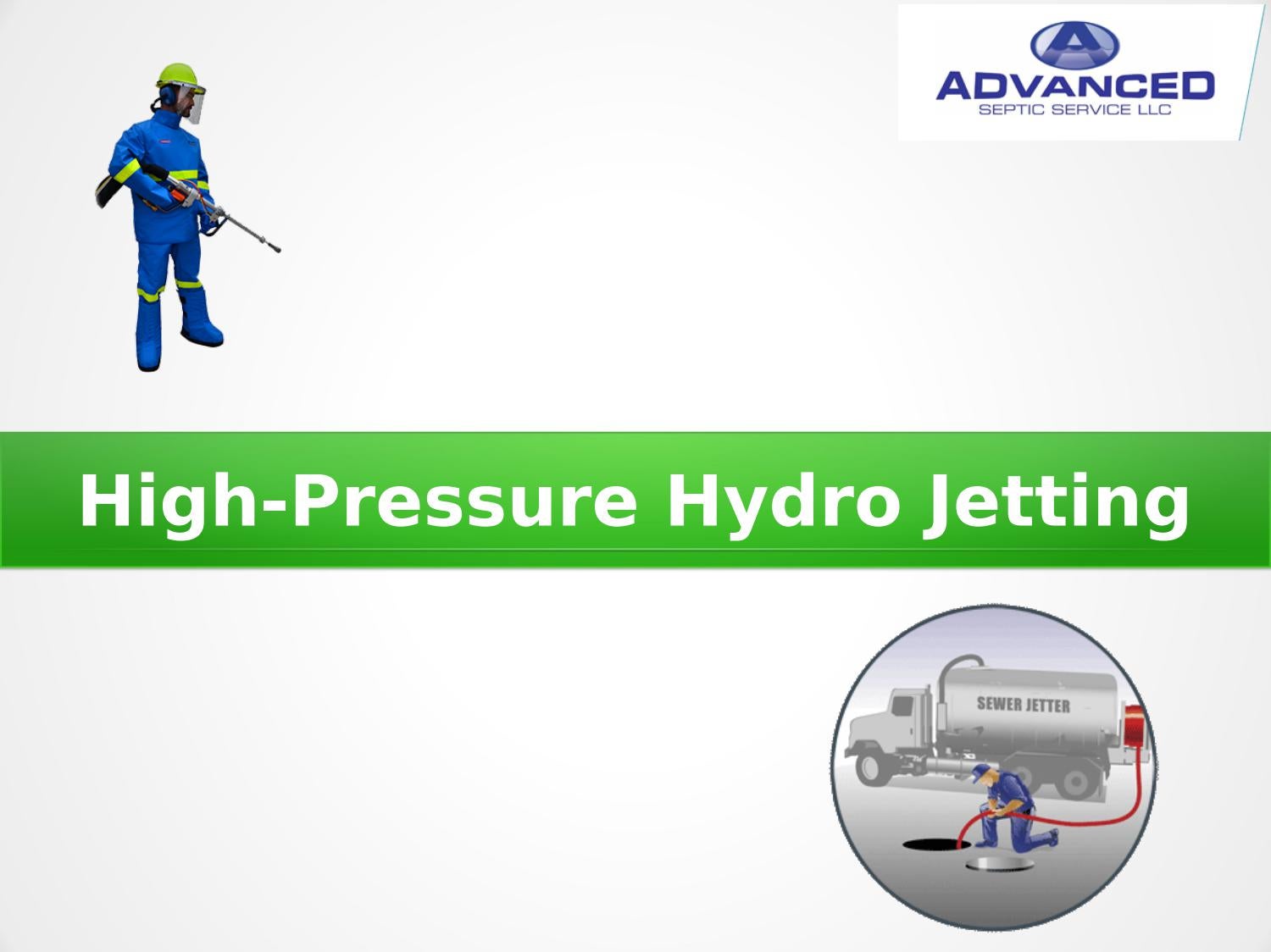 High-Pressure Hydro-Jetting | Advanced Septic Service llc by Advanced Septic Service LLC - Issuu