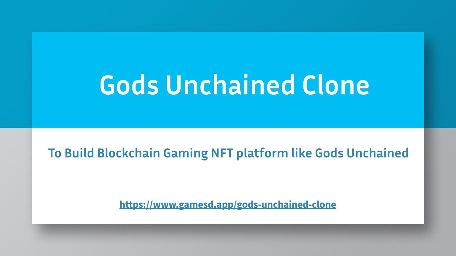 Gods Unchained Clone - Build Blockchain Gaming NFT platform like Gods Unchained by Gamesdapp - Issuu