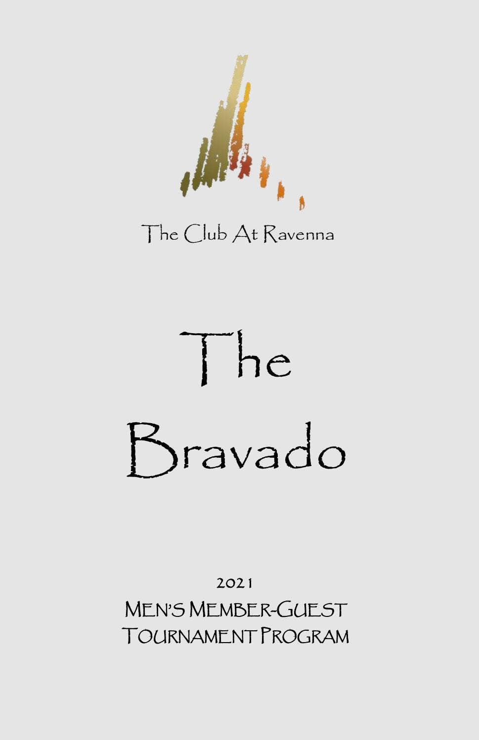 2021 Bravado Book by The Club at Ravenna - Issuu