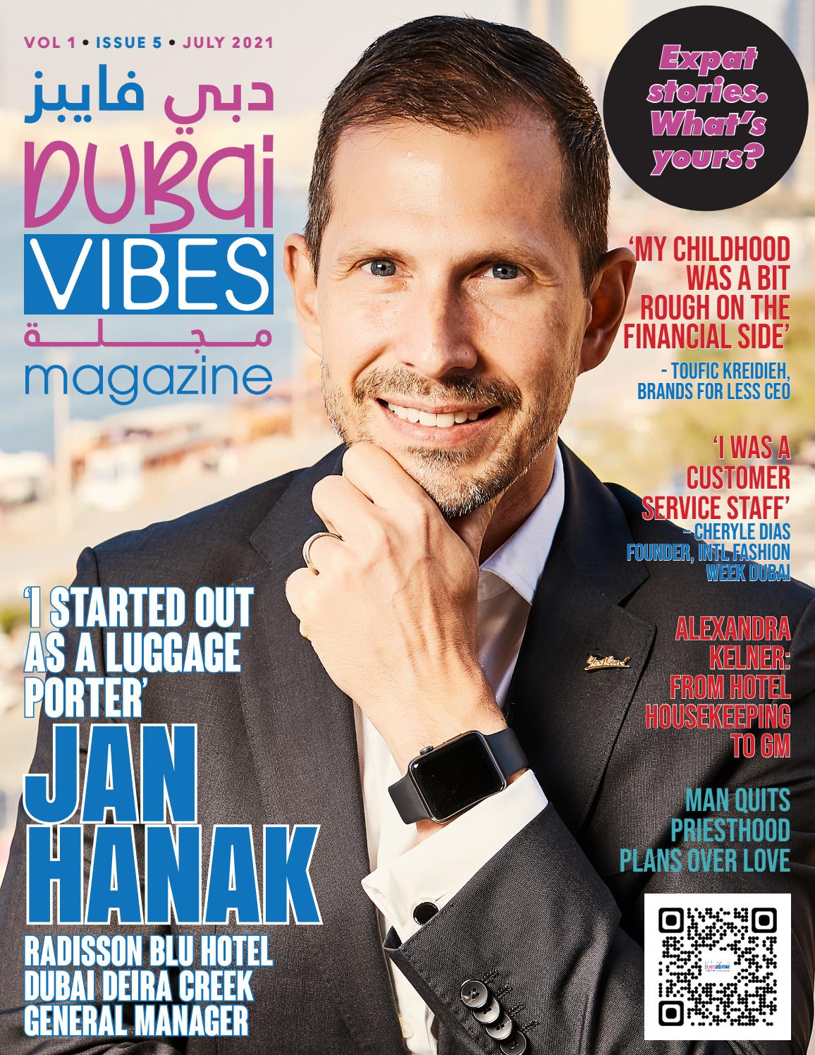 Dubai Vibes Magazine | Issue 5 | July 2021 by dubaivibesmagazine - Issuu