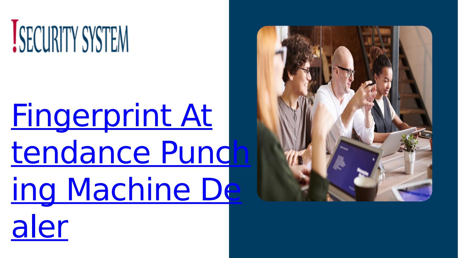 Fingerprint Attendance Punching Machine Dealer in Delhi Noida Gurgaon ...