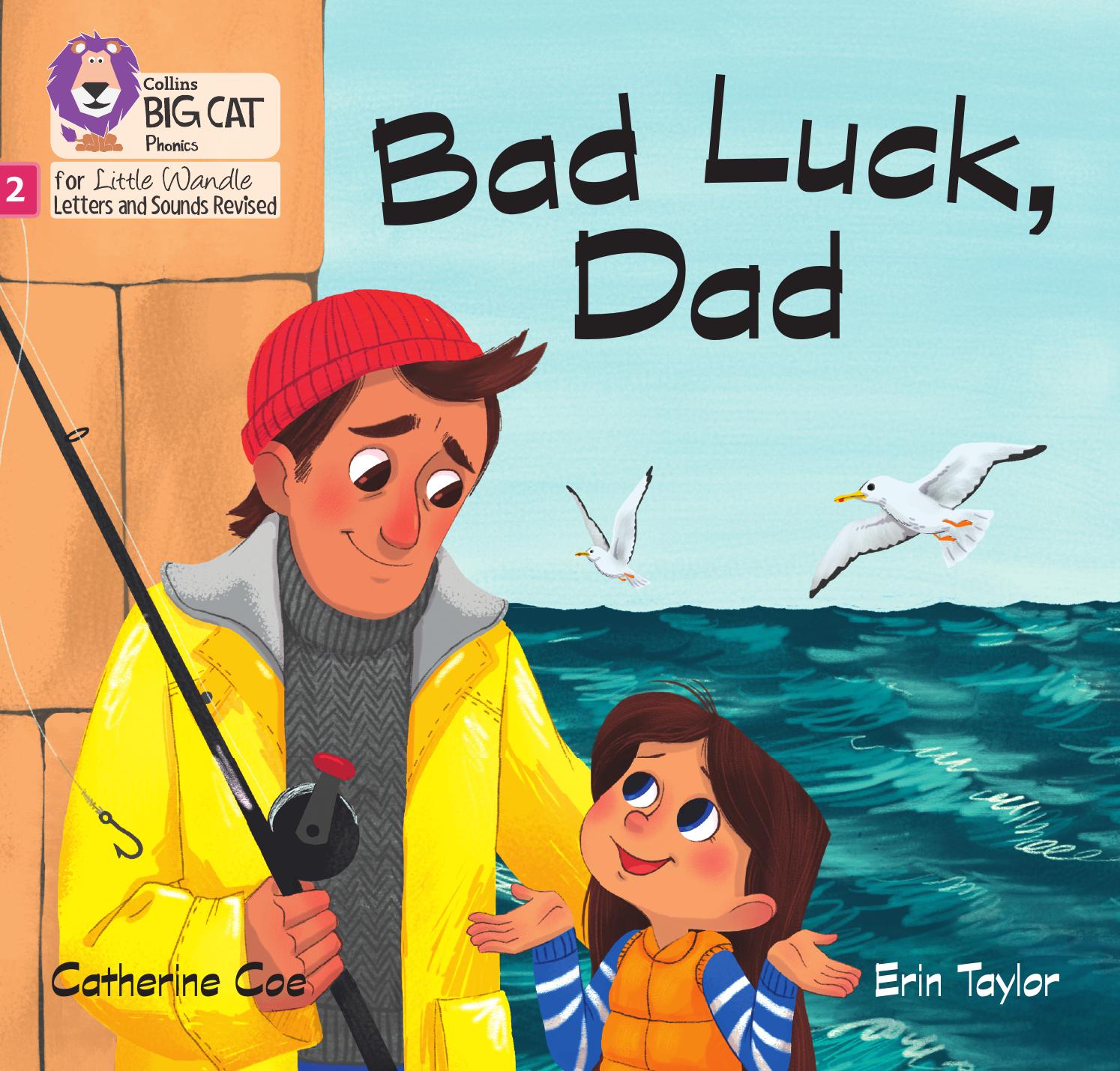 Collins Big Cat Phonics for Little Wandle Letters and Sounds Revised-Bad Luck, Dad: Phase 2 by ...