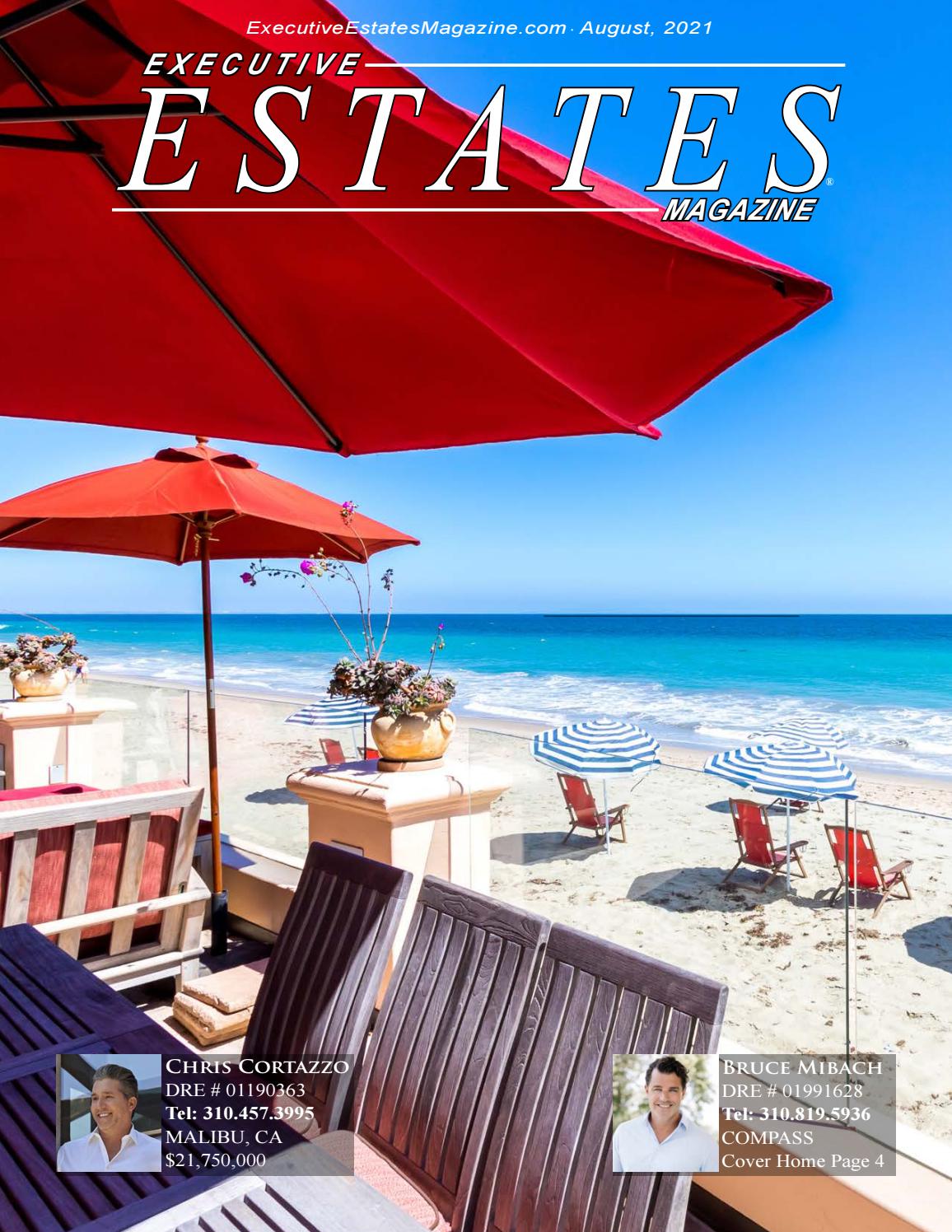 EXECUTIVE ESTATES MAGAZINE-LOS ANGELES AUGUST, 2021 by Executive Agent ...