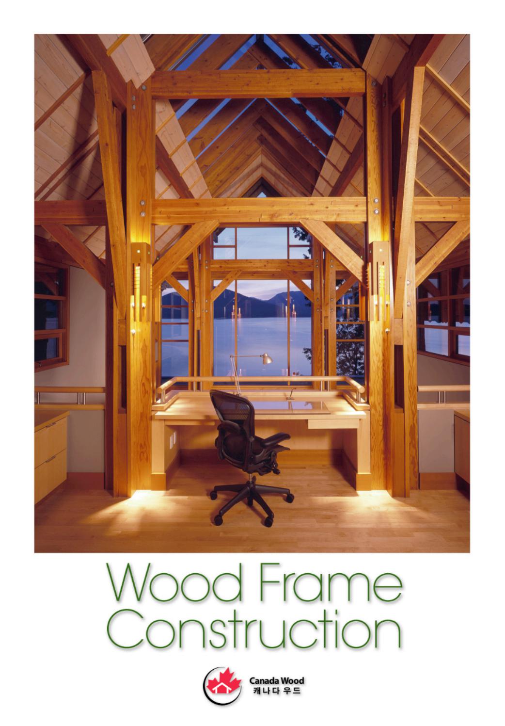 [Canada Wood Korea] Wood Frame Construction by Canada Wood Group - Issuu