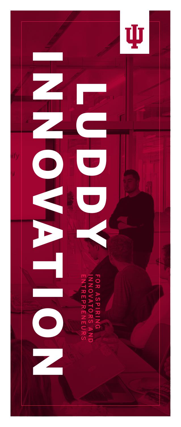 Luddy Innovation by IU Luddy School of Informatics, Computing, and ...
