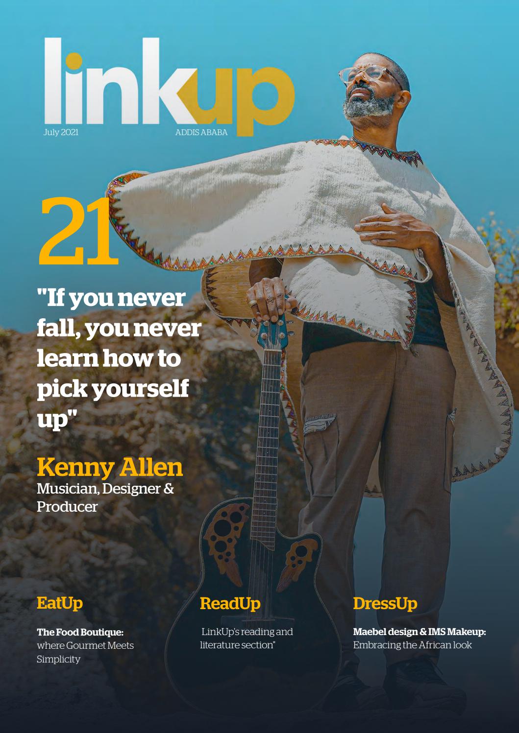 LinkUp Addis July 2021 by Linkup Addis - Issuu