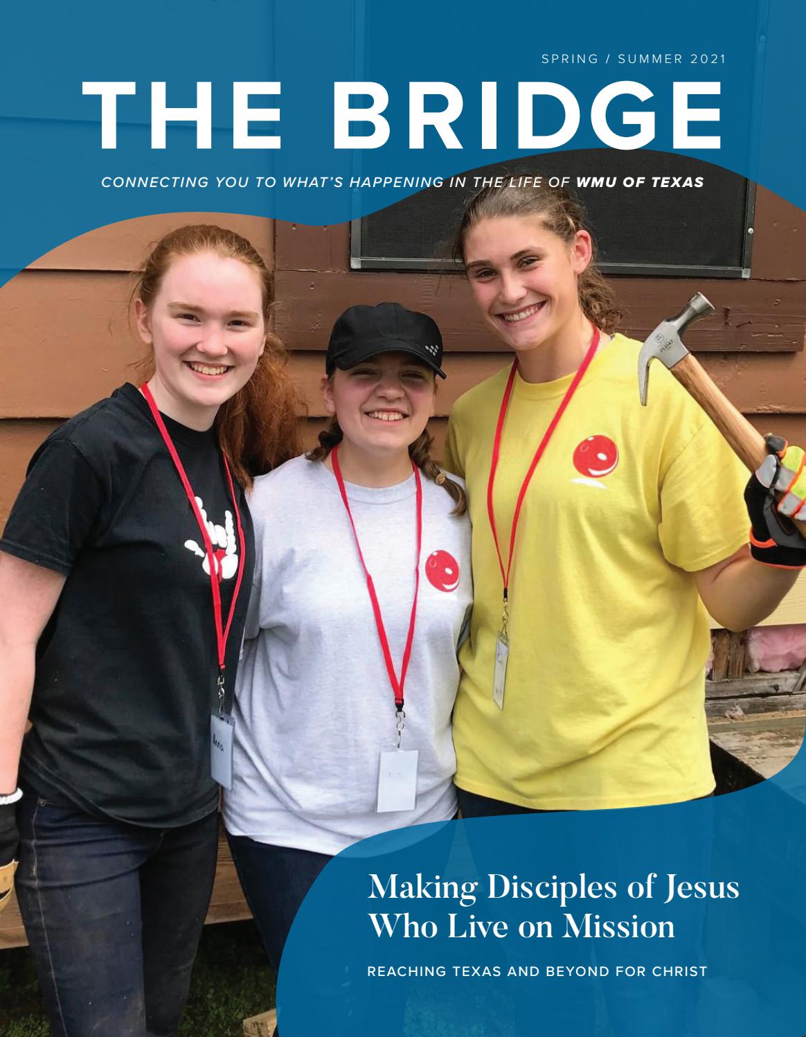The Bridge Magazine: Spring/Summer 2021 by Woman's Missionary Union of ...