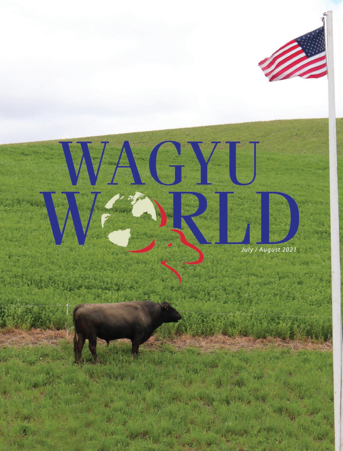Wagyu World May - July & August 2021 by EDJE - Issuu