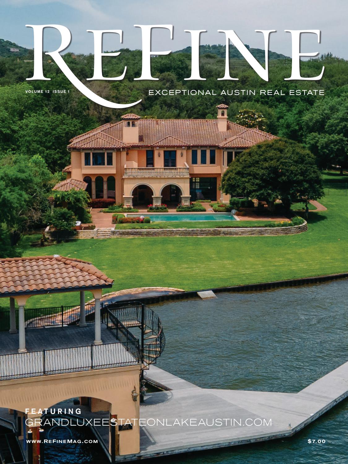 Refine | Exceptional Austin Real Estate | Summer 2021 by bigBpress - Issuu