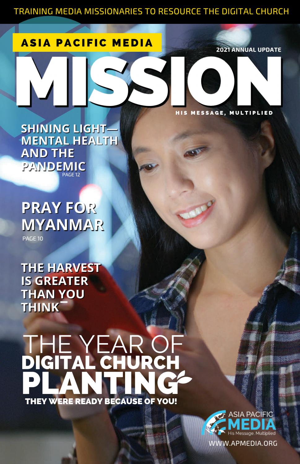 Mission Magazine 2021 Annual Update by Asia Pacific Media - Issuu