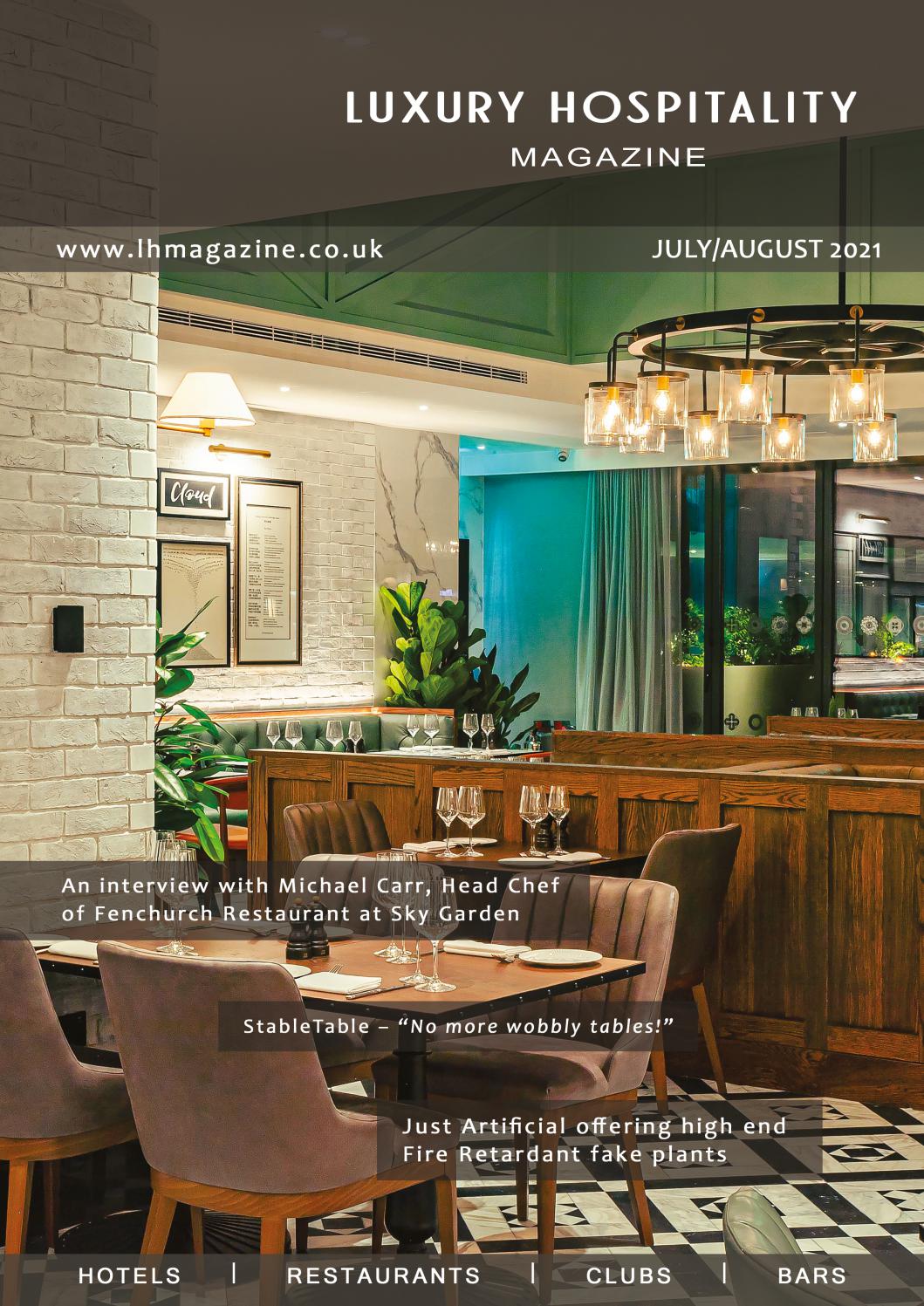 Luxury Hospitality Magazine - July/August 2021 by Lapthorn Media - Issuu