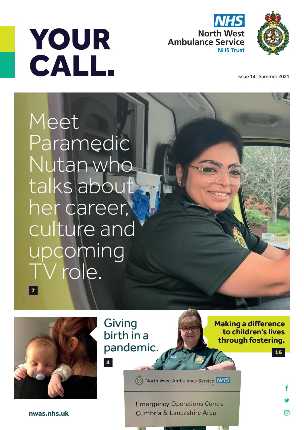 Your Call magazine - Summer 2021 - Issue 14 by NWAmbulance - Issuu