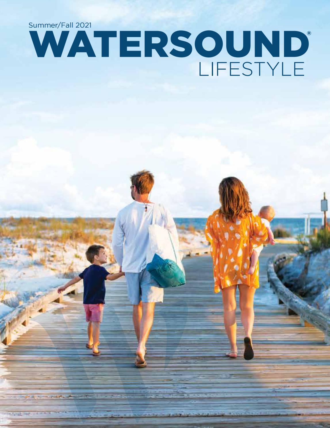 Watersound Lifestyle Magazine • Summer/Fall 2021 by Rowland Publishing ...