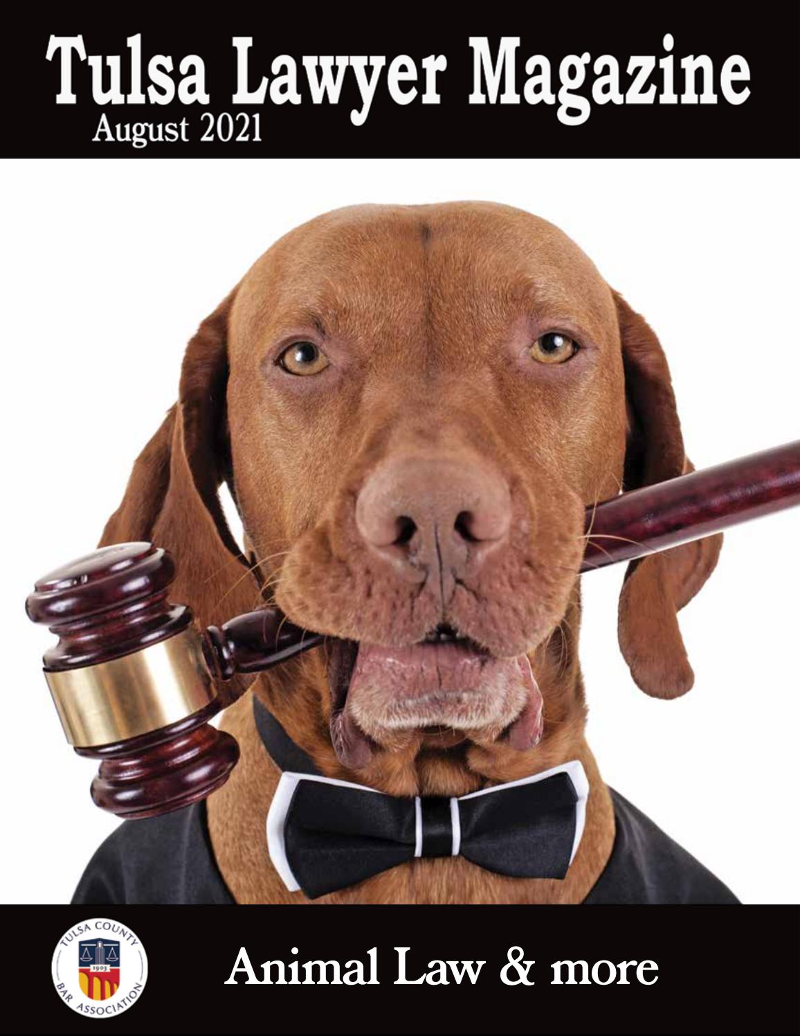 August 2021 Tulsa Lawyer Magazine by Tulsa County Bar Association - Issuu