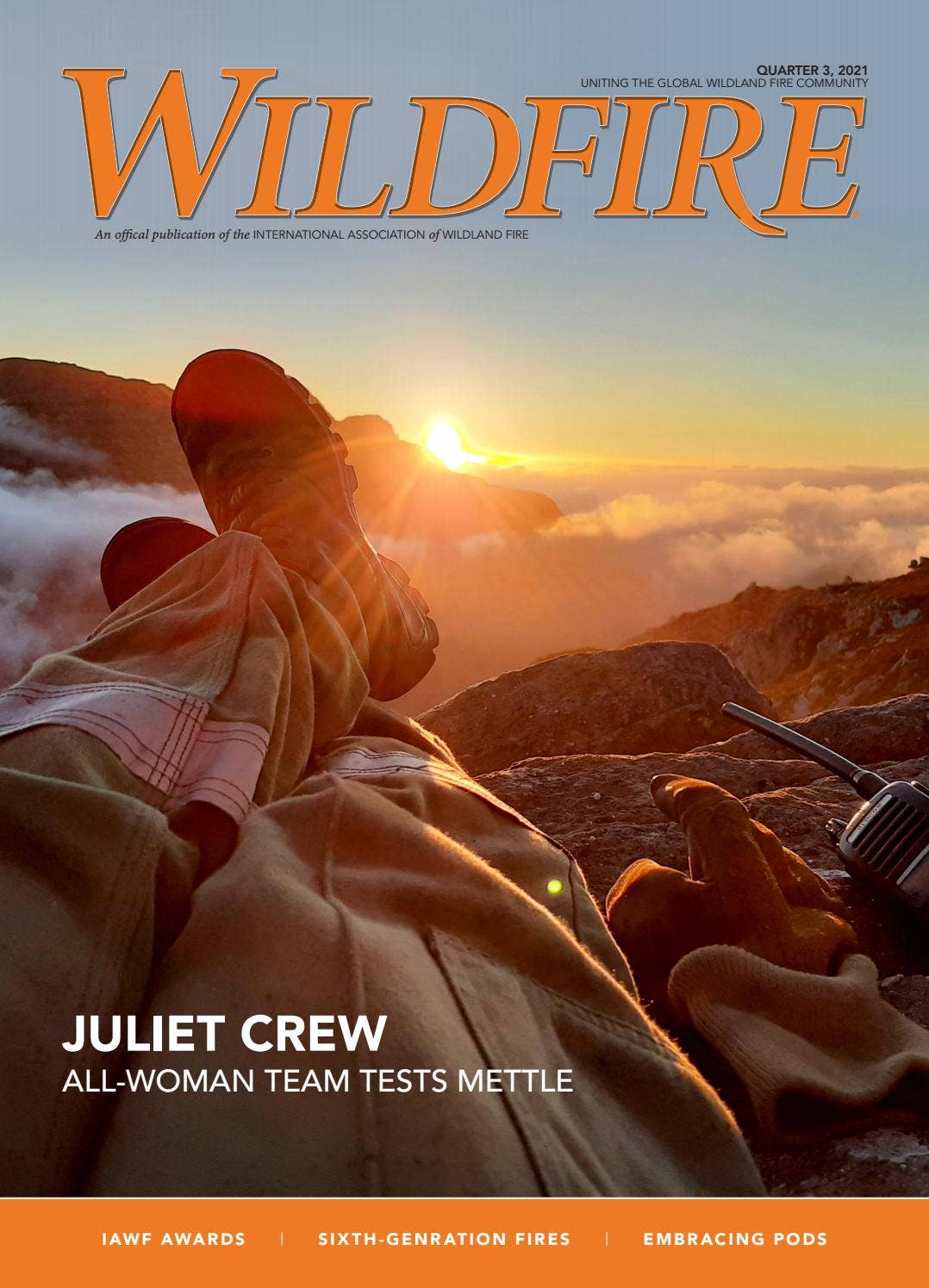 Wildfire Magazine - Quarter 3 2021 by wildfiremagazine-iawf - Issuu