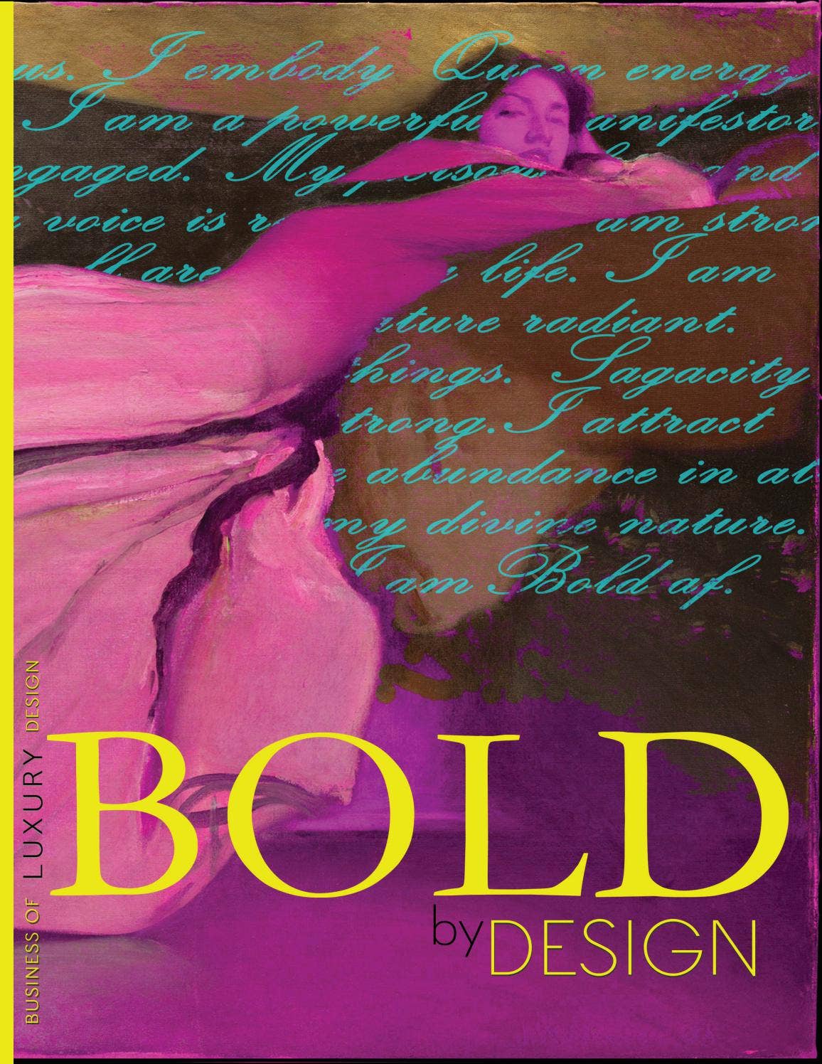 BOLD by Design Magazine - The Summer Issue by BOLDbyDesign - Issuu