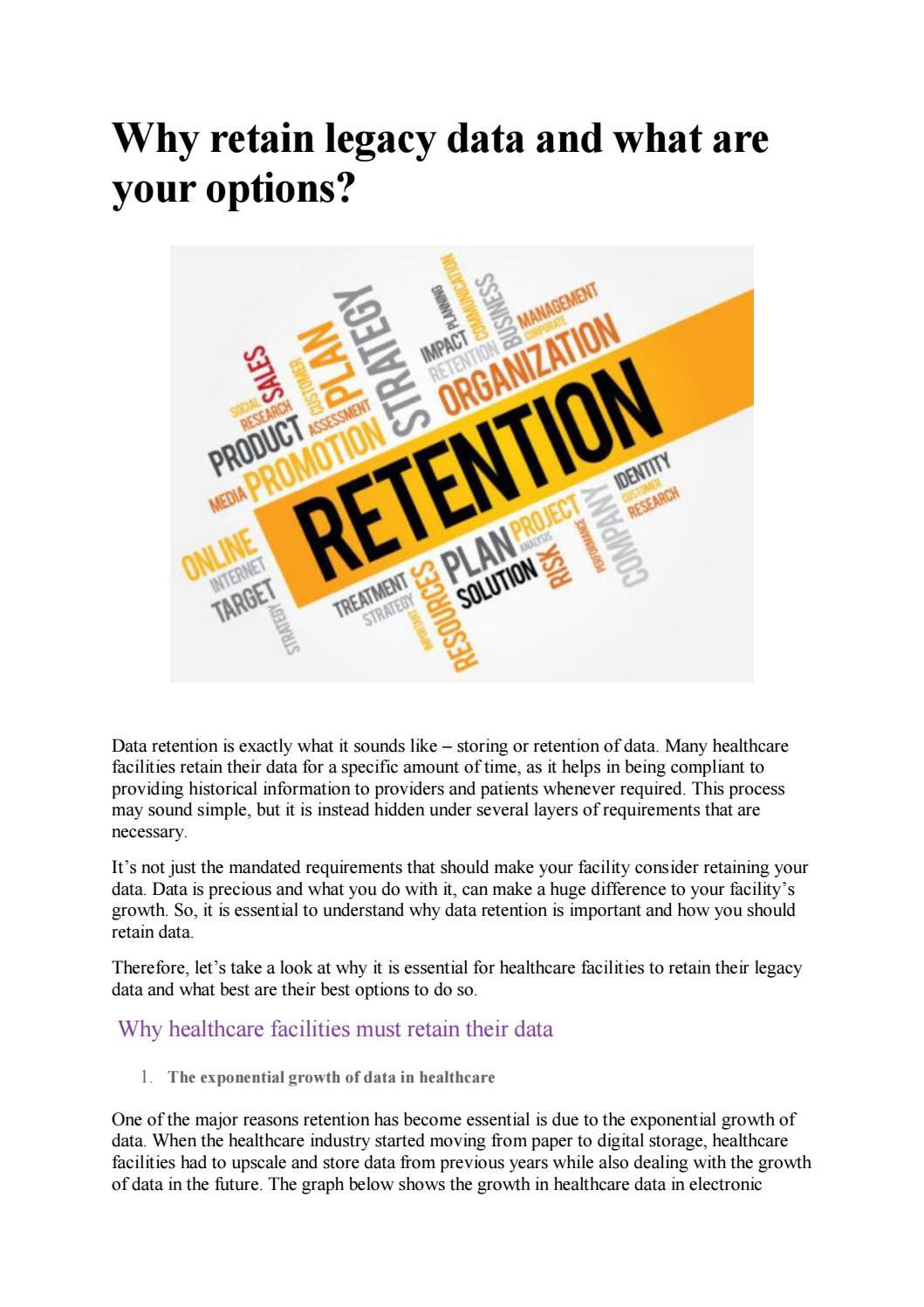 Why retain legacy data and what are your options? by TriyamInc - Issuu
