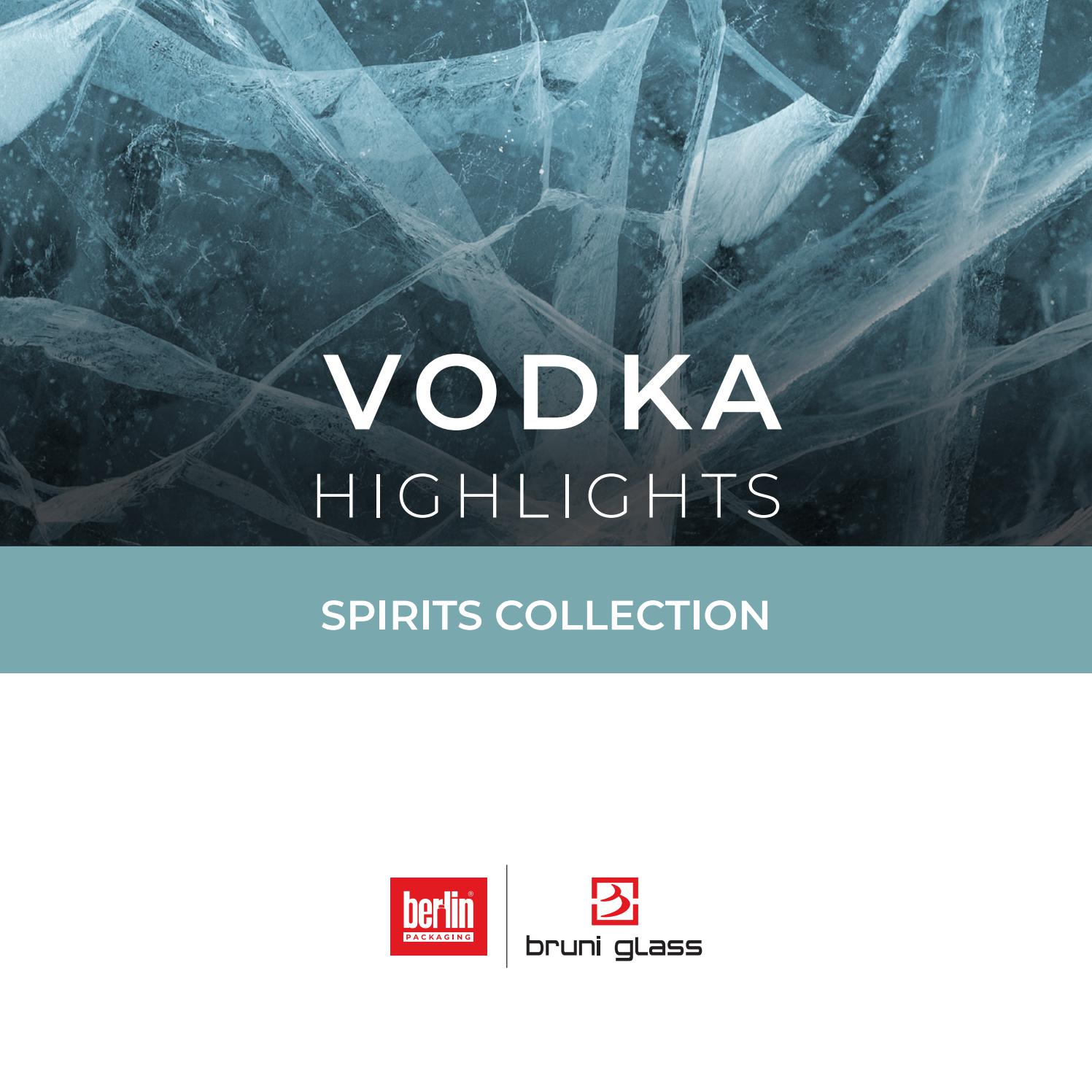 Vodka brochure - Berlin packaging | Bruni Glass by Berlin Packaging ...