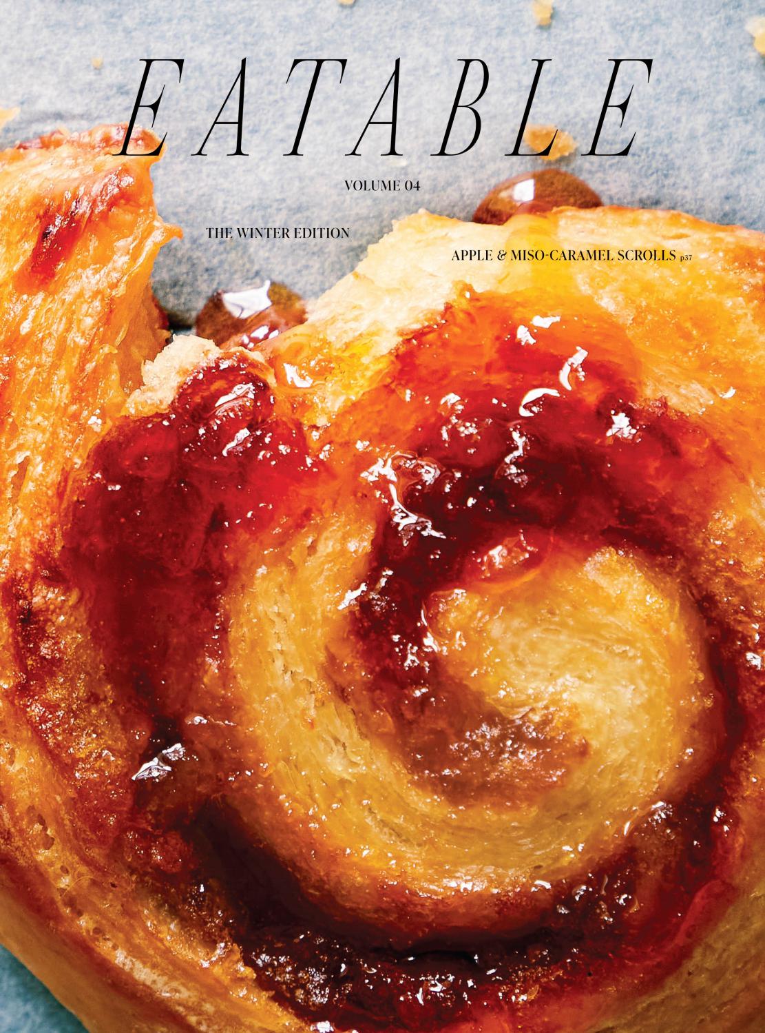 Eatable Volume 04: The Winter Edition by Eatable - Issuu