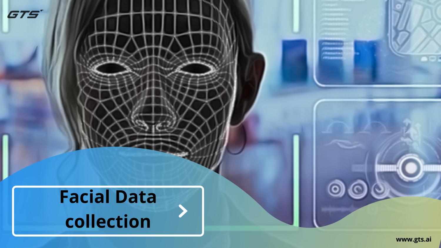 Facial Data collection to train AI/ML models by Global Technology ...