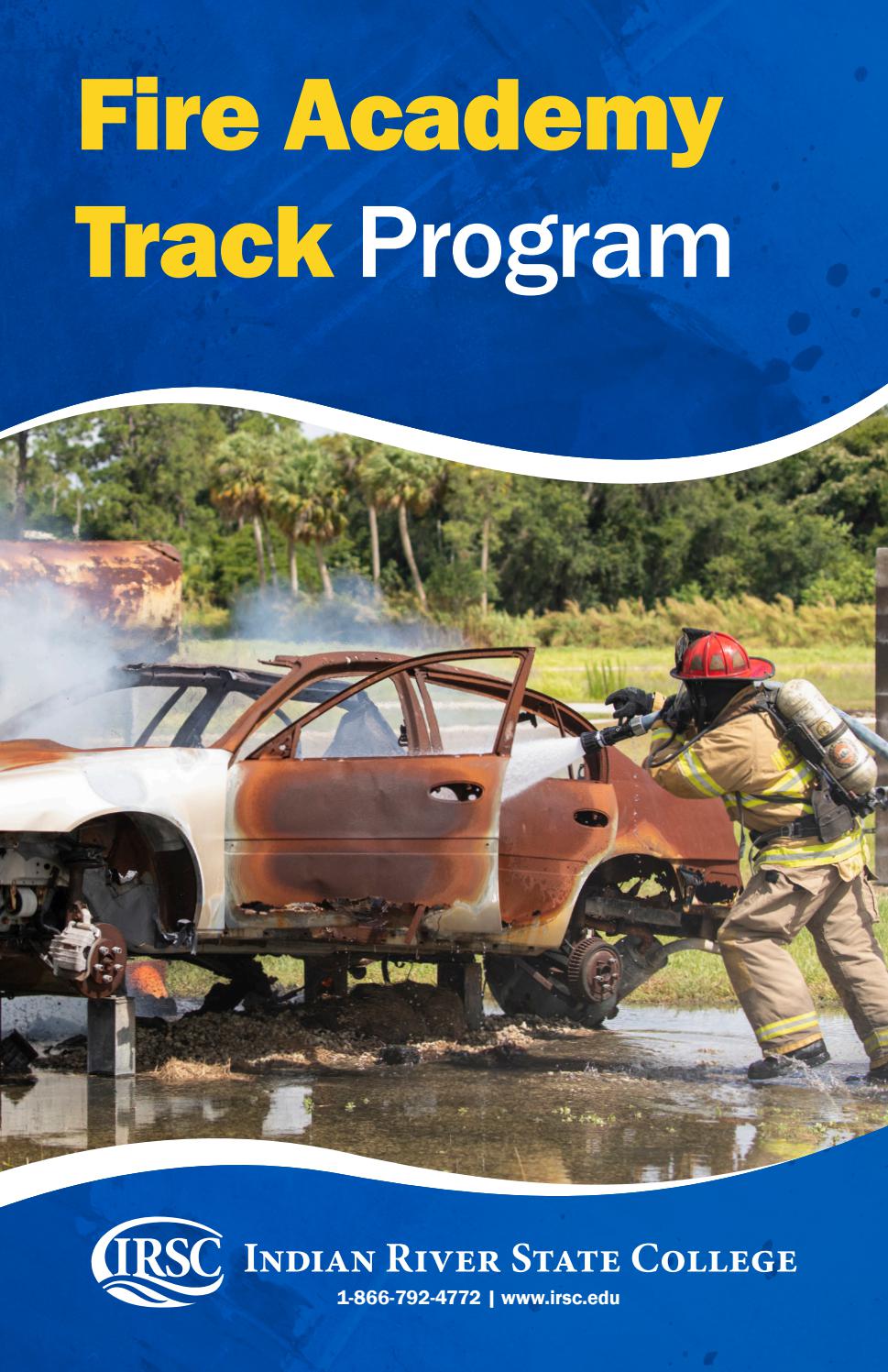 IRSC Fire Academy Track Program by Indian River State College - Issuu