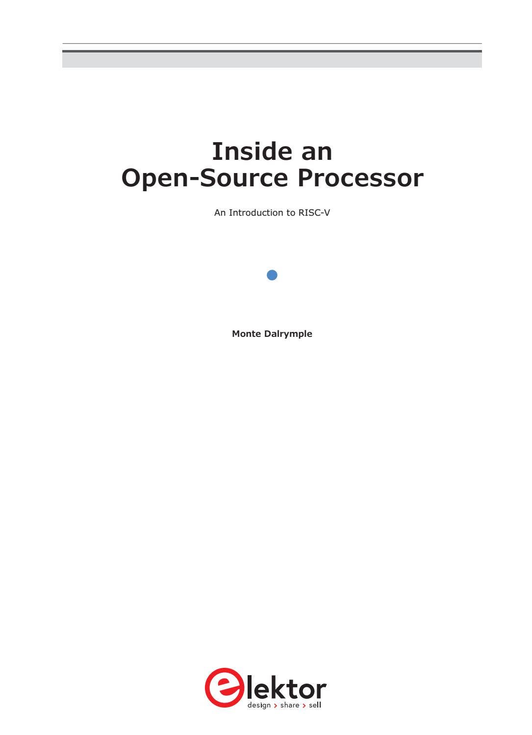 Inside an Open-Source Processor (Extract) by Elektor - Issuu