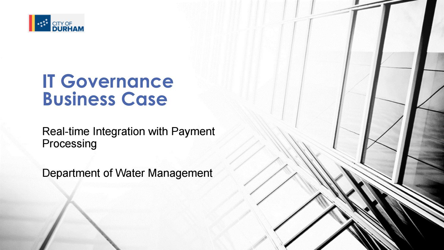 IT Governance Business Case: Water Management Real Time Integration + Payment Processing by John ...