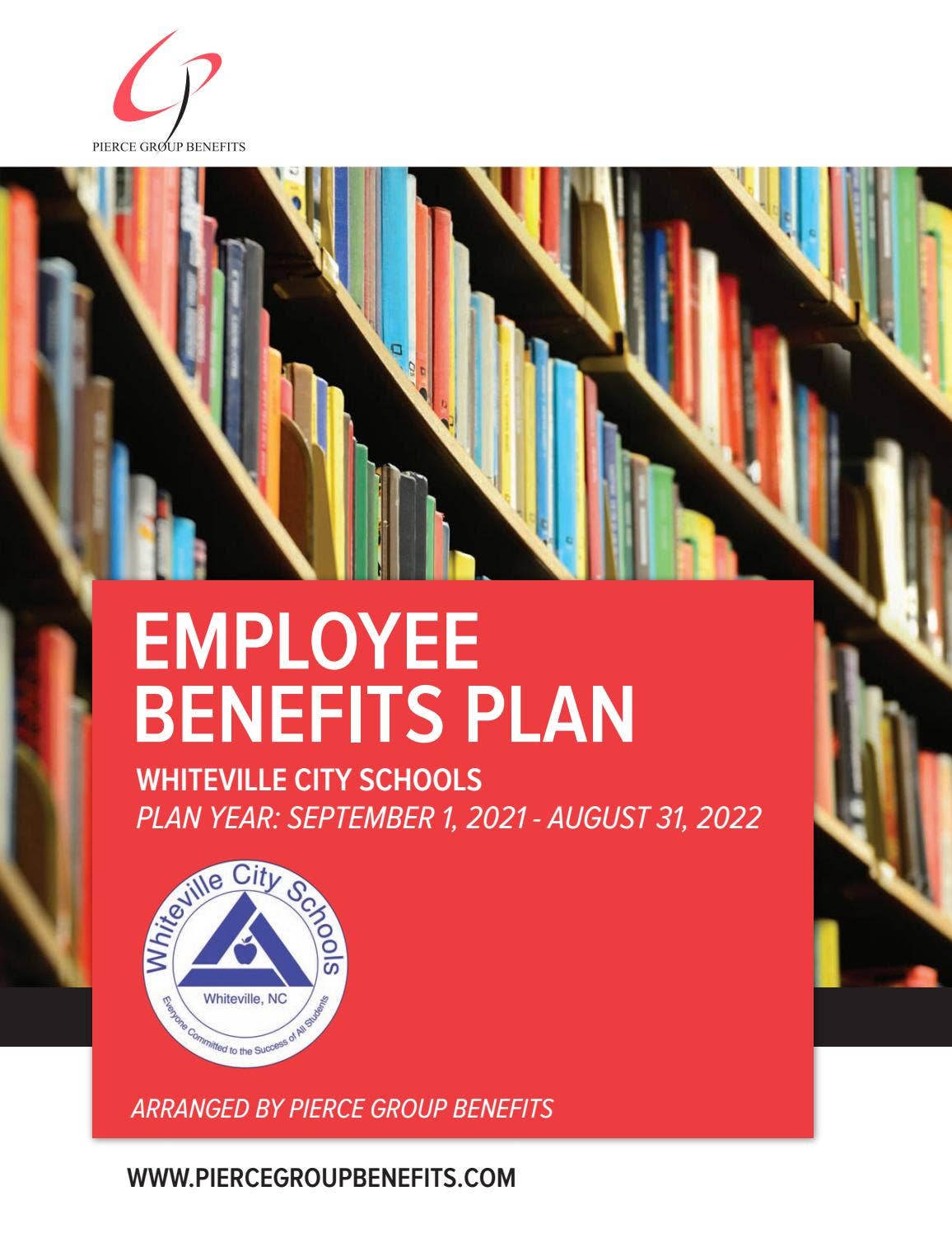 Whiteville City Schools 2021 Booklet 21-22PY (7.23.21) by Pierce Group Benefits - Issuu