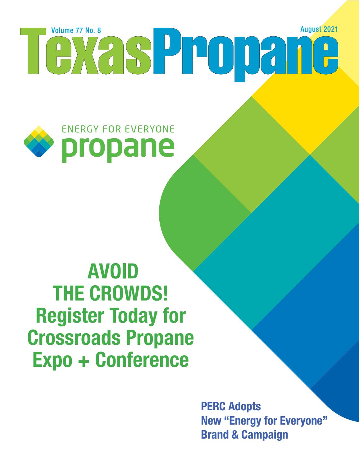 August 2021 Texas Propane magazine by Texas Propane Gas Association - Issuu