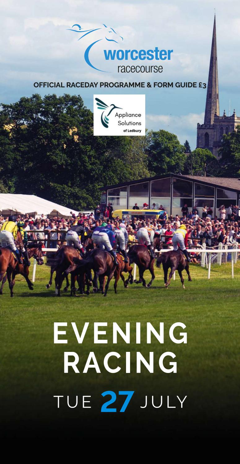 Worcester Racecard - Tuesday 27th July by Arena Racing Company - Issuu