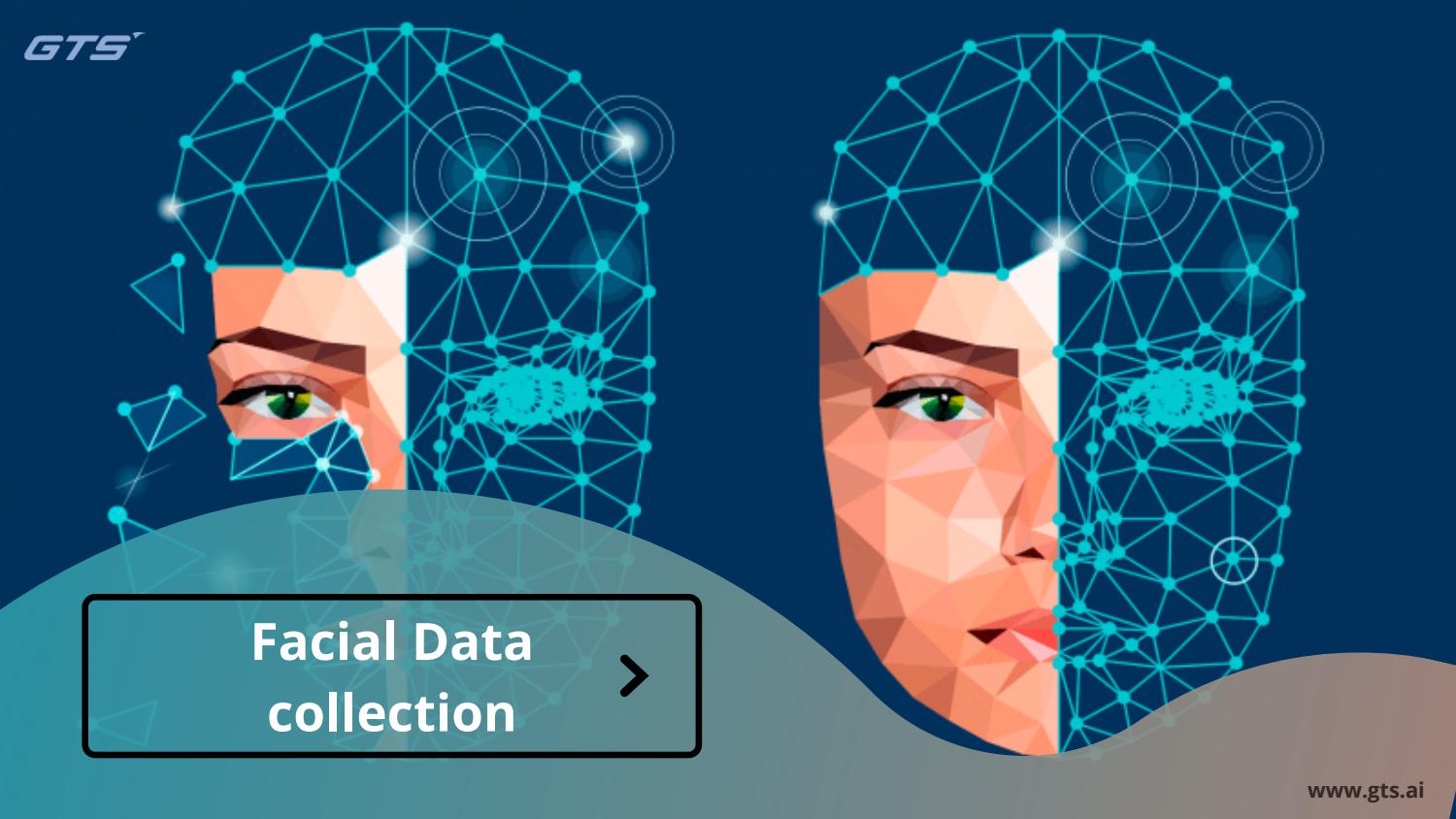 Best Facial data collection Company in AI by Global Technology ...