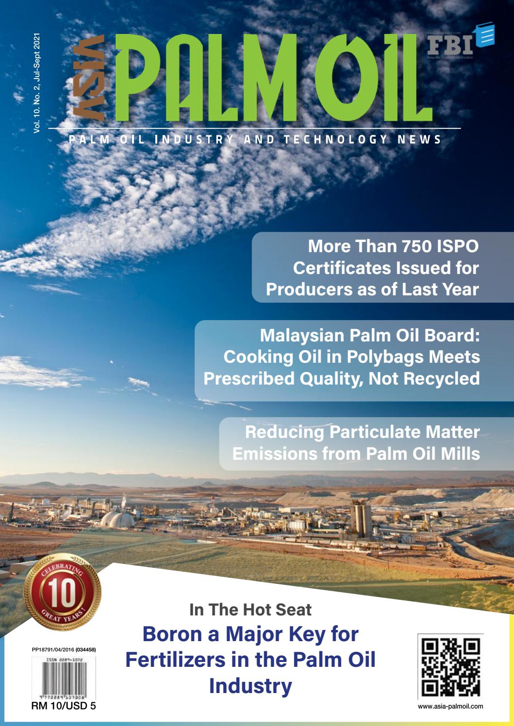 Asia Palm Oil Magazine Jul - Sept 2021 by fbipublicationsmalaysia - Issuu