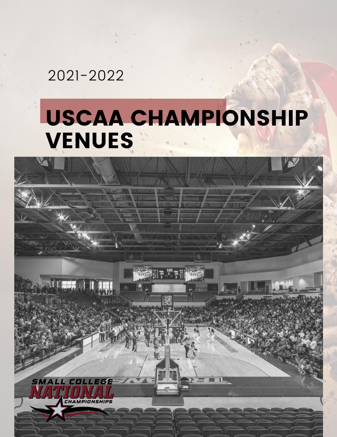 USCAA Championship Venue Photo Deck (2021-22) by USCAA - Issuu