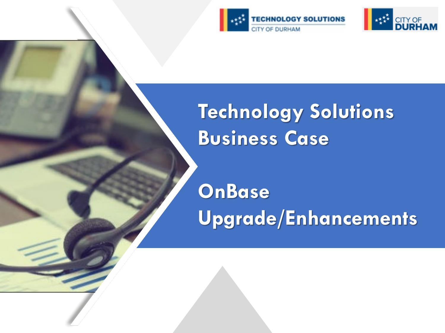 Business Case OnBase Business Case by City of Durham - Issuu