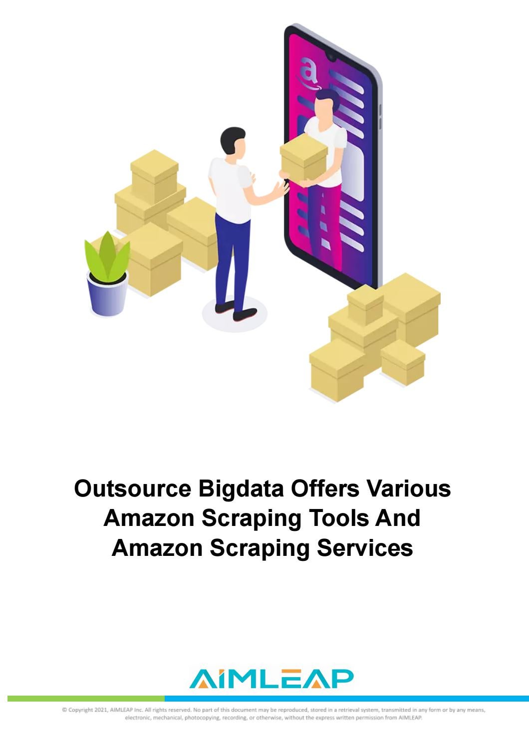 Amazon Scraping Services by AIMLEAP - Outsource Bigdata - Issuu