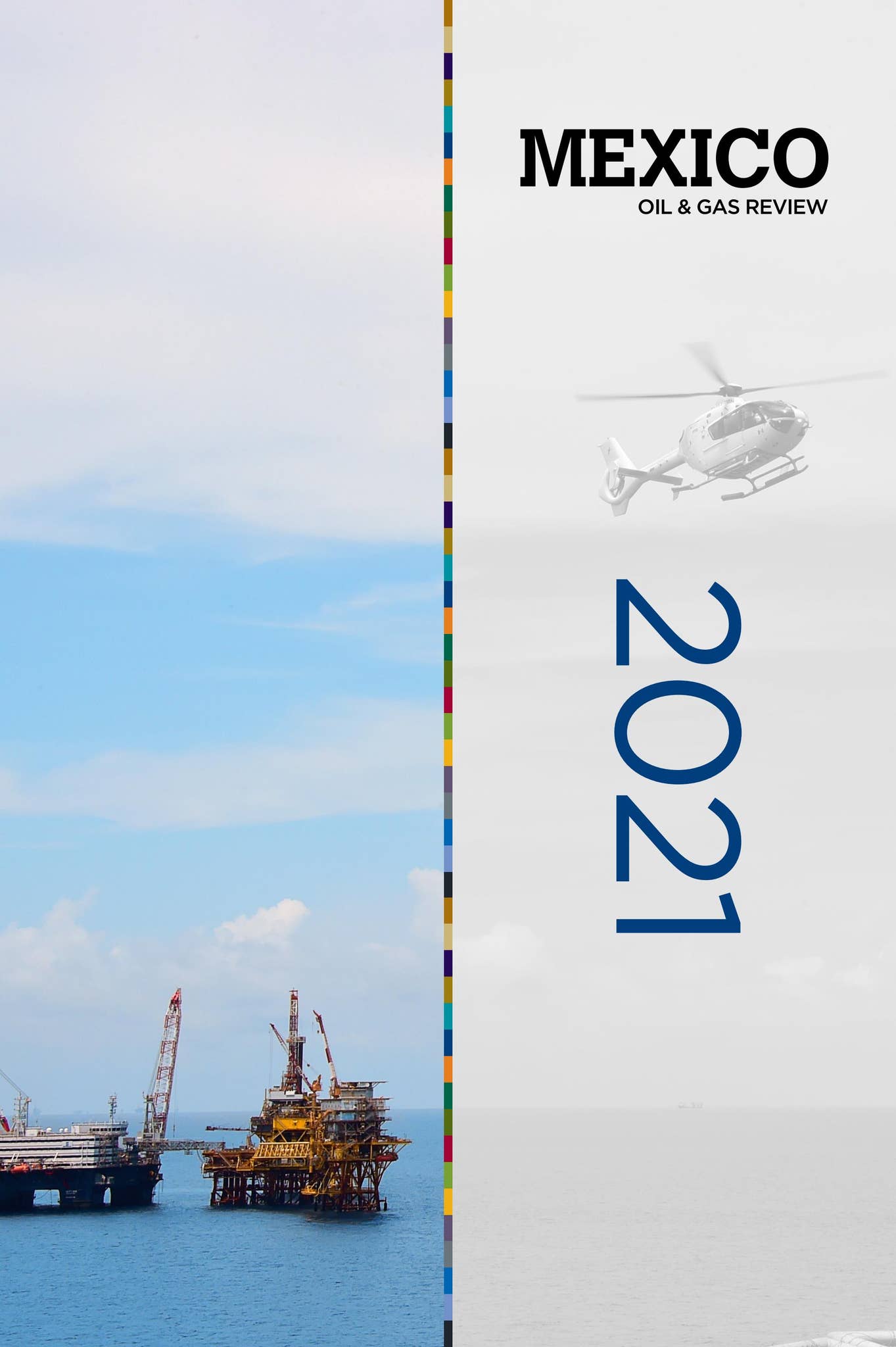 Mexico Oil & Gas Review 2021 by Mexico Business Publishing - Issuu
