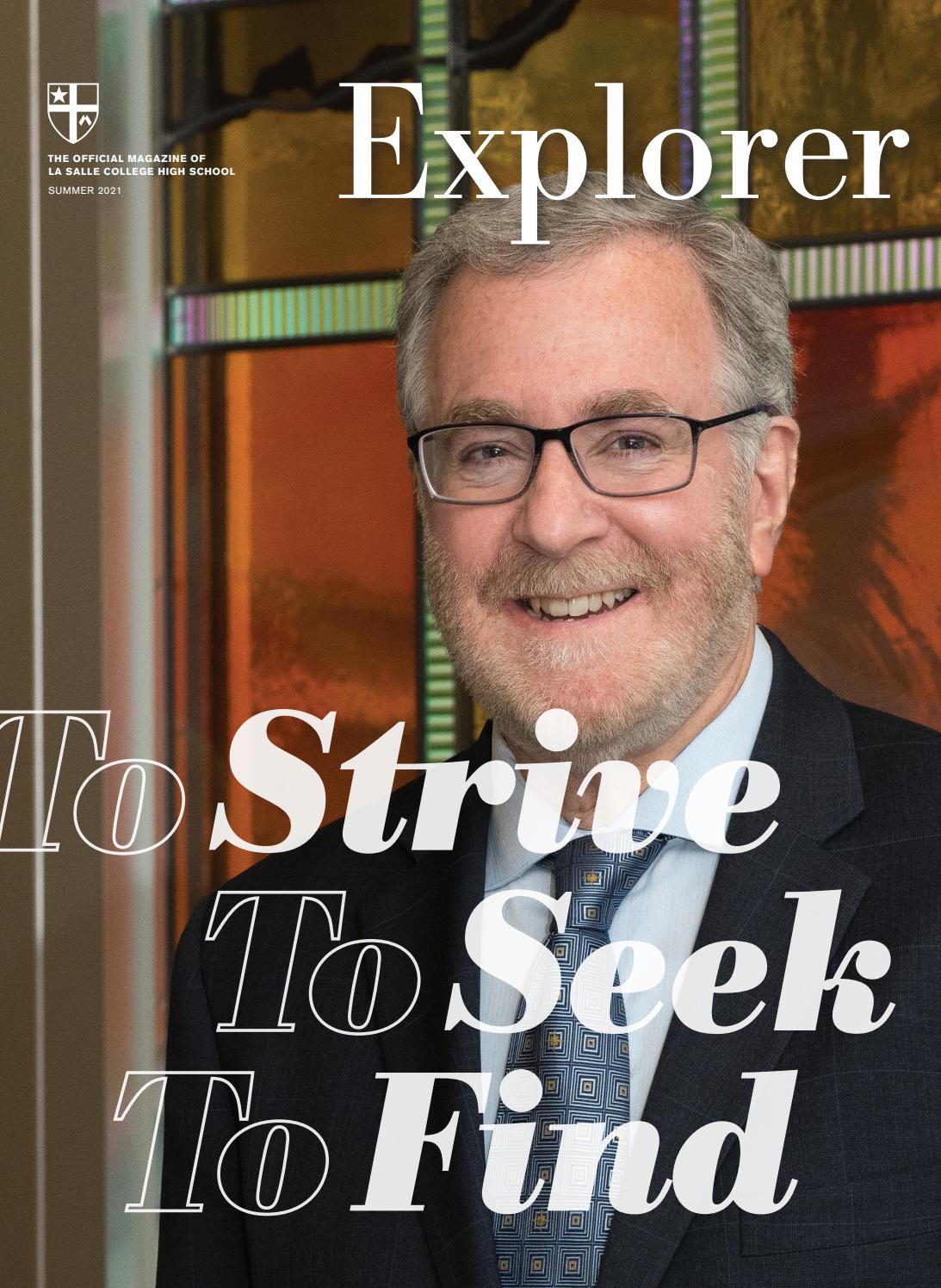 Summer 2021 Edition of The Explorer Magazine by La Salle College High ...