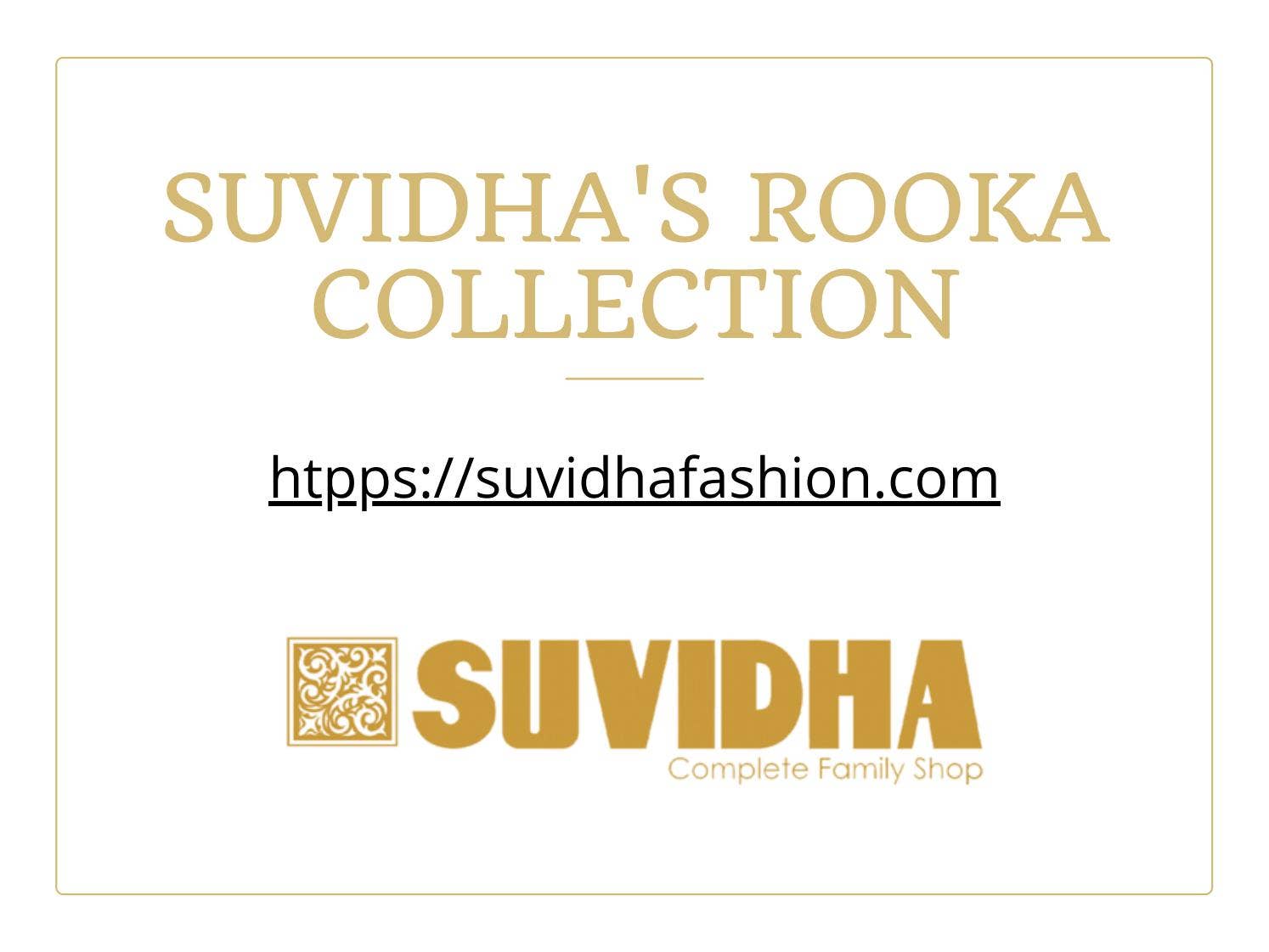 Suvidha's Rooka Collection by Suvidha Fashion - Issuu