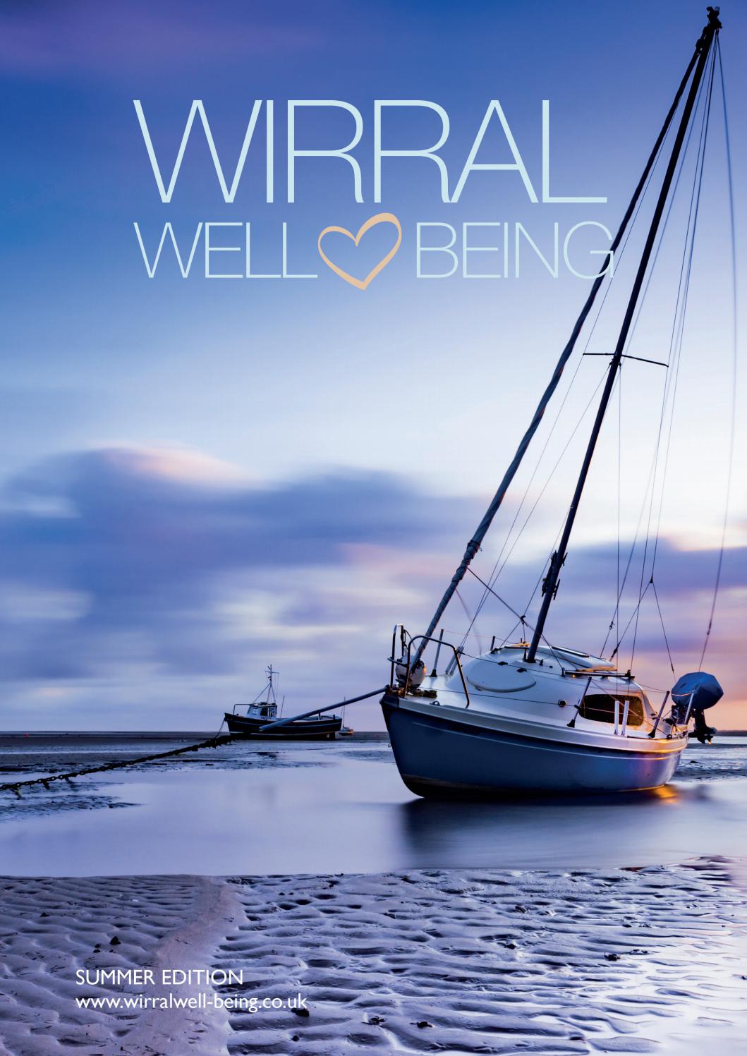 Summer Edition Wirral Well-Being Magazine by Zebra Design Services - Issuu