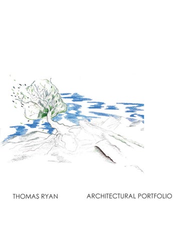 Thomas Ryan Architectural Portfolio by Thomasryan1304 - Issuu