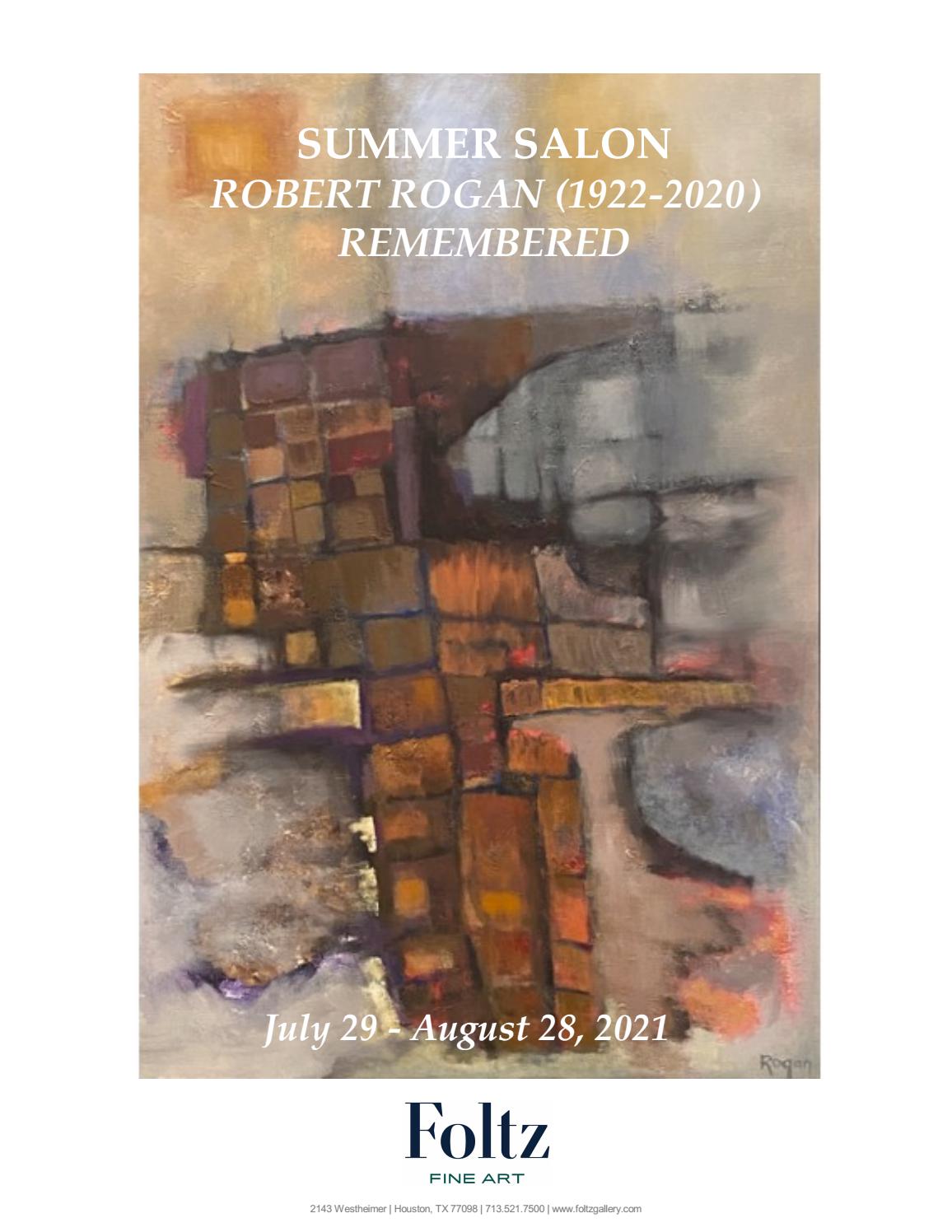 Summer Salon: Robert Rogan Remembered by Foltz Fine Art - Issuu