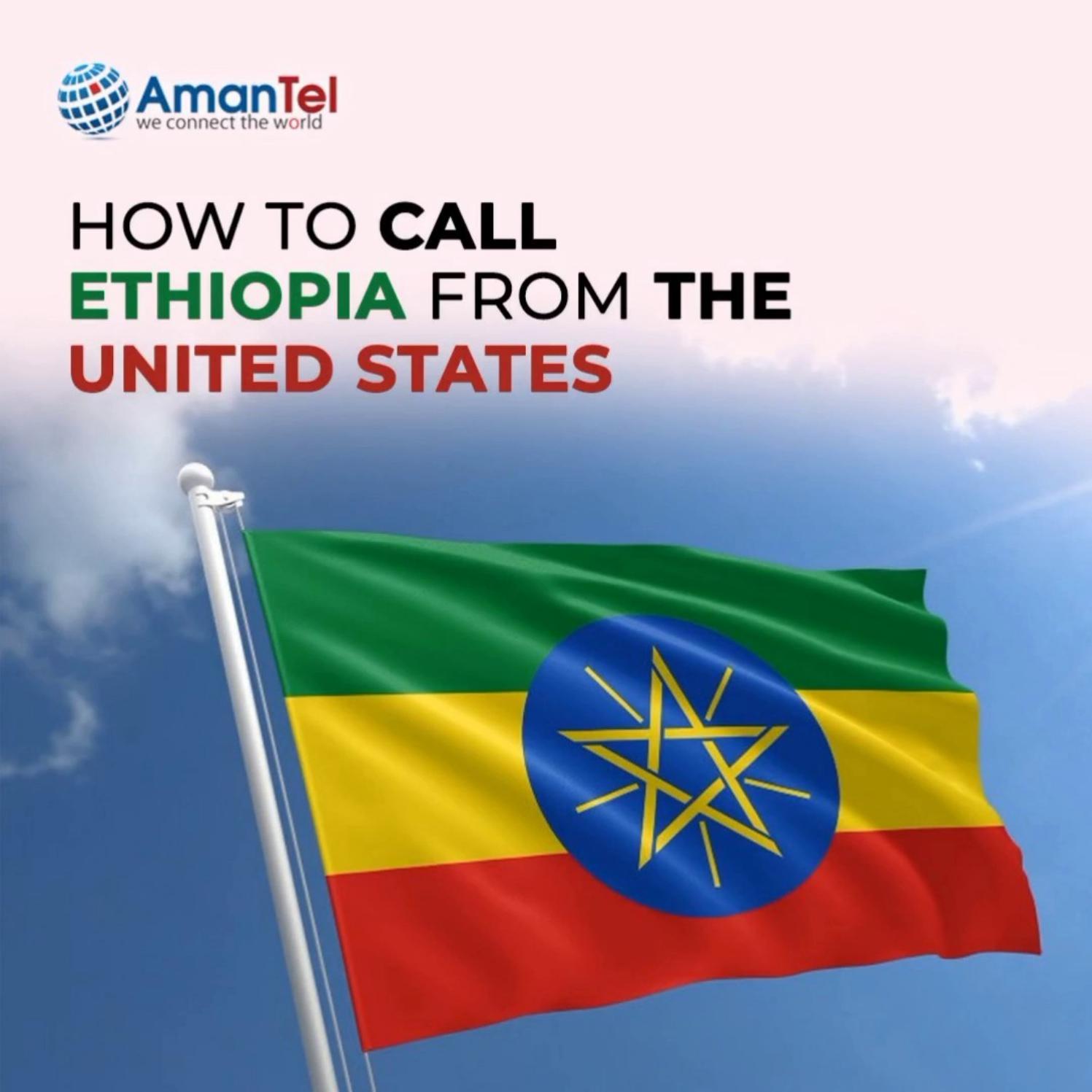 How to Call Ethiopia from the USA and Canada by amantel - Issuu