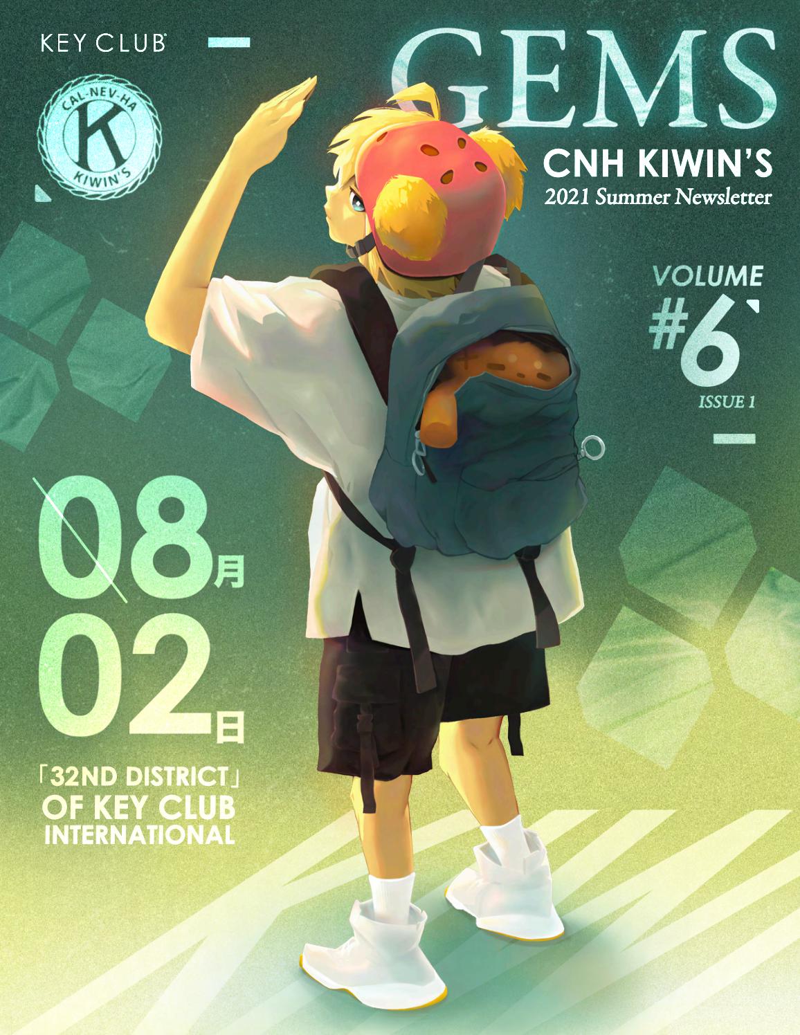 GEMS CNH KIWIN'S Newsletter : Summer Edition by CNH KIWIN'S Key Club ...