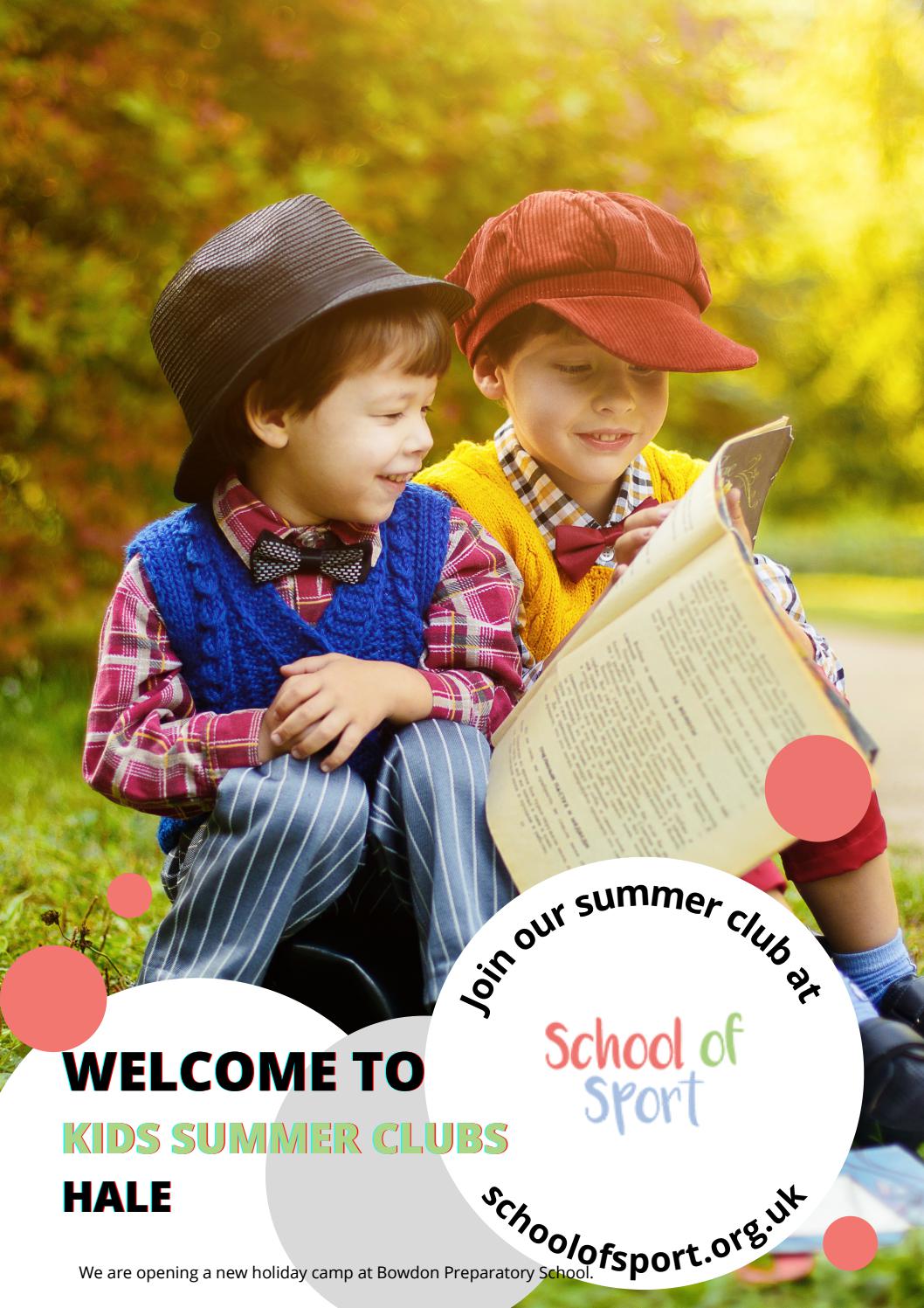 Kids Summer Clubs Hale by schoolofsports - Issuu