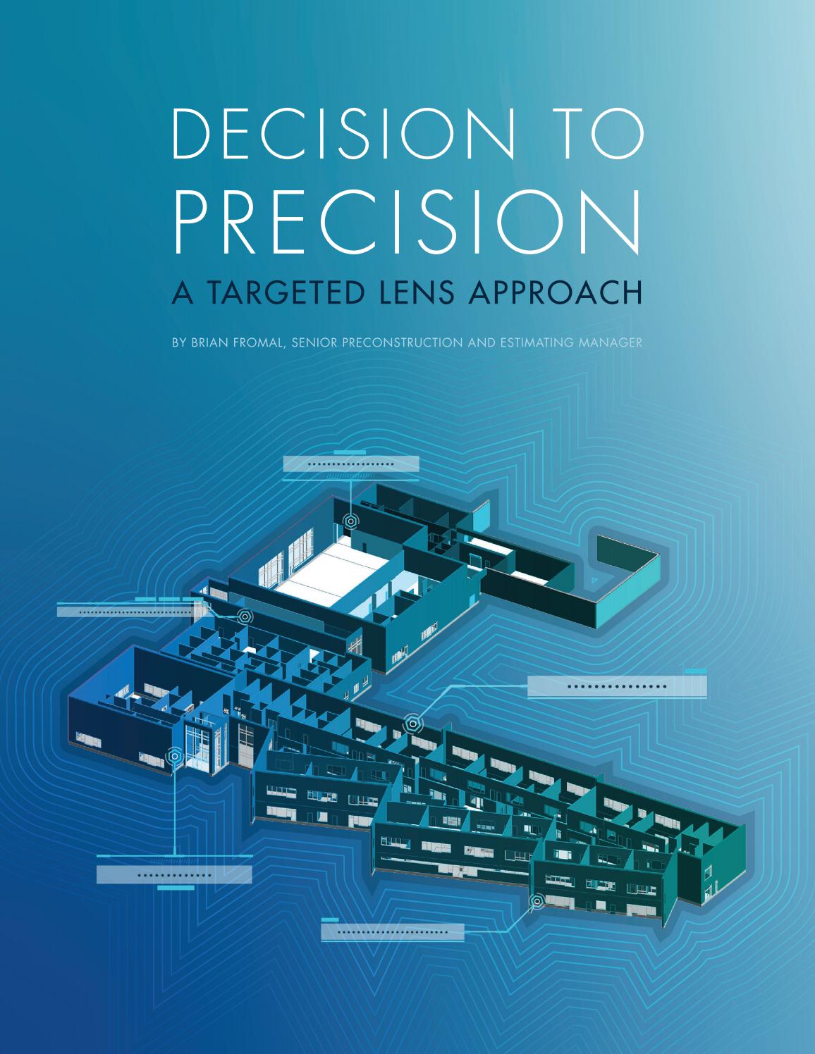 Decision to Precision: A Targeted Lens Approach by JE Dunn Construction ...