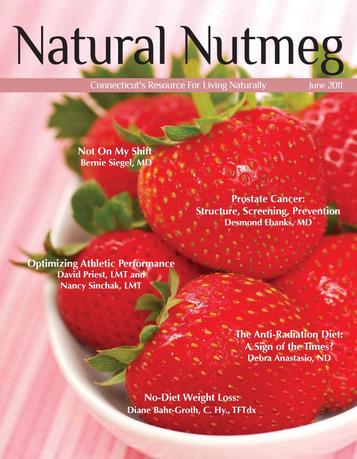 Natural Nutmeg June 2011 by Natural Nutmeg Magazine/Essential Naples ...