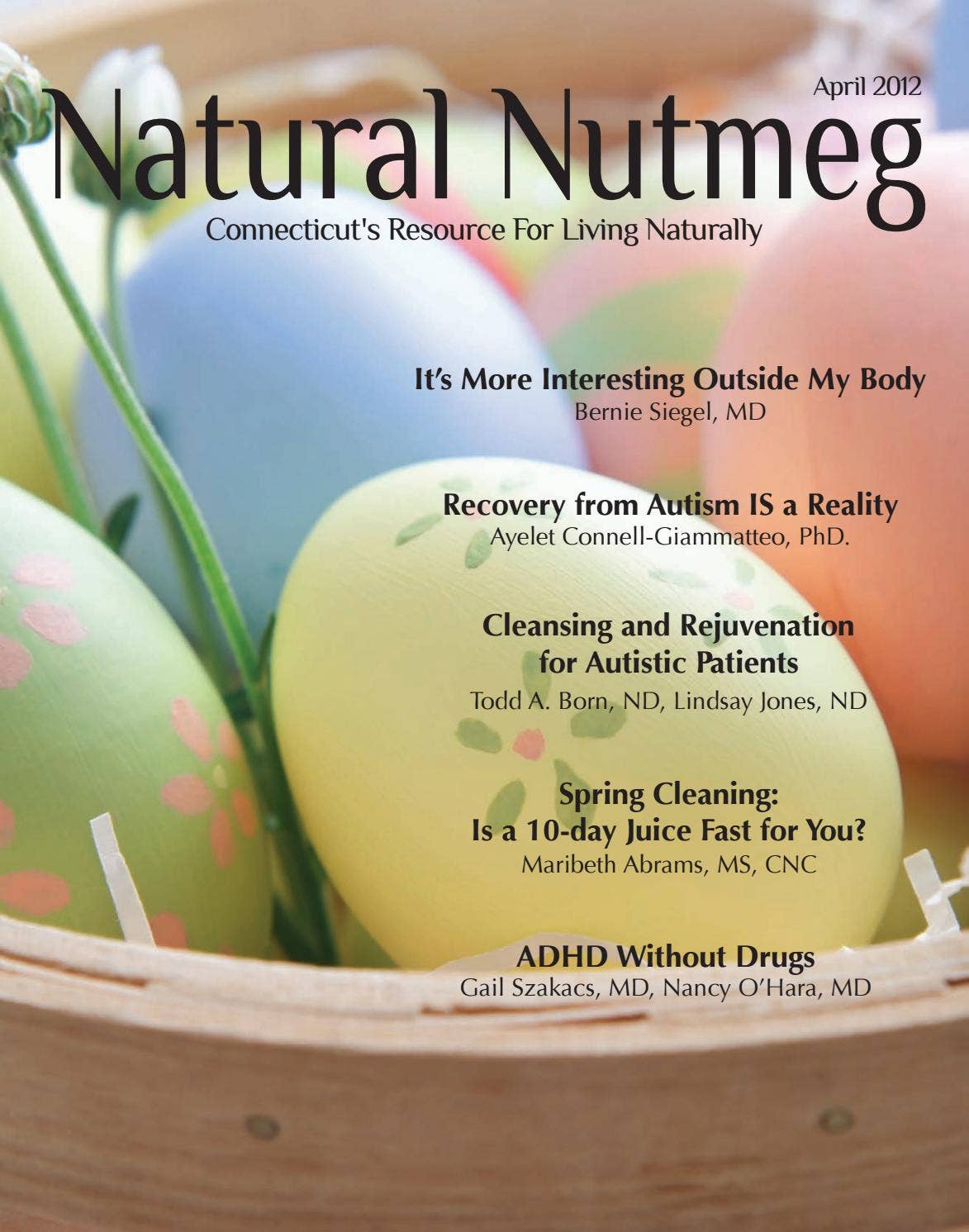 Natural Nutmeg April 2012 by Natural Nutmeg Magazine/Essential Naples ...