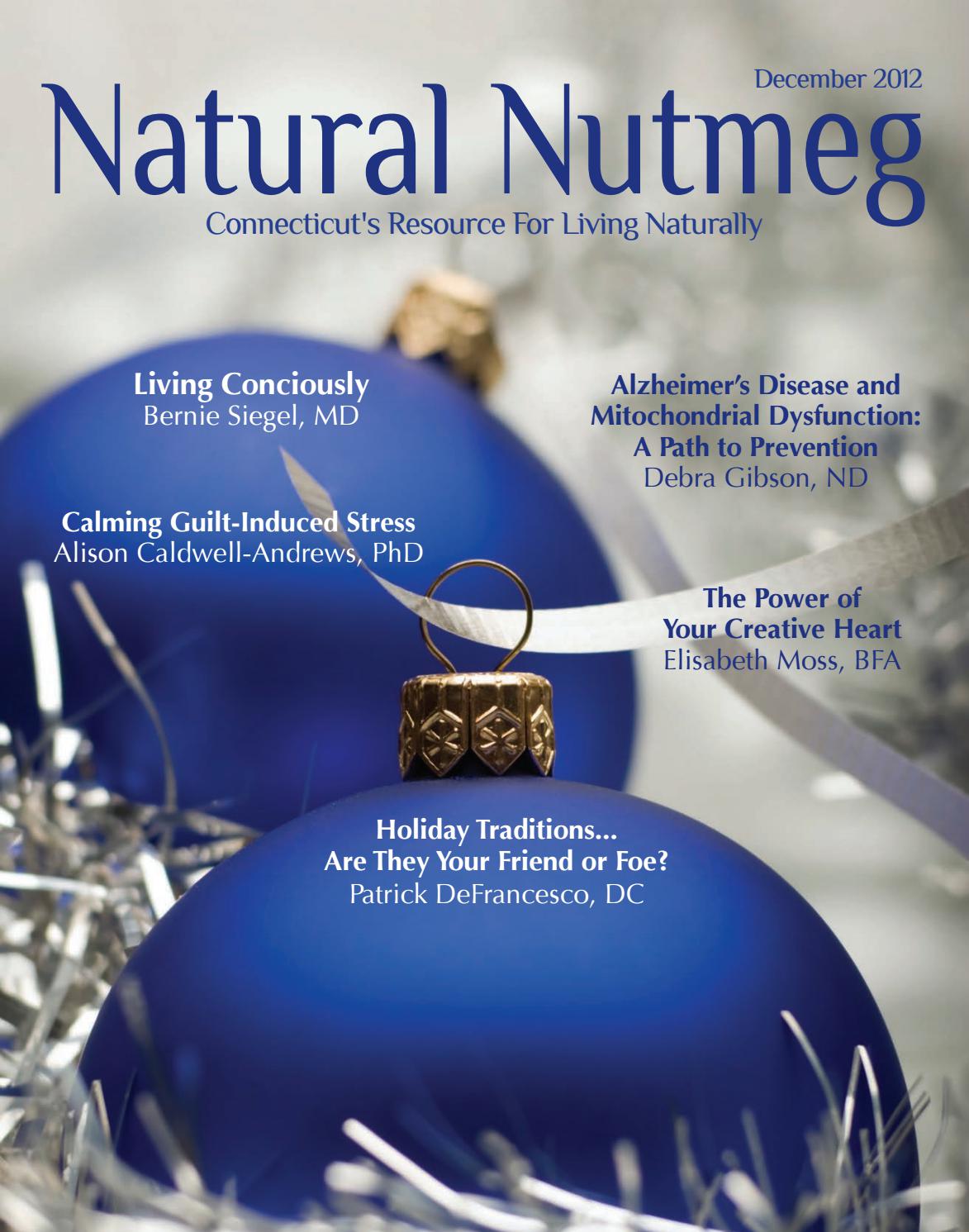 Natural Nutmeg December 2012 by Natural Nutmeg Magazine/Essential ...
