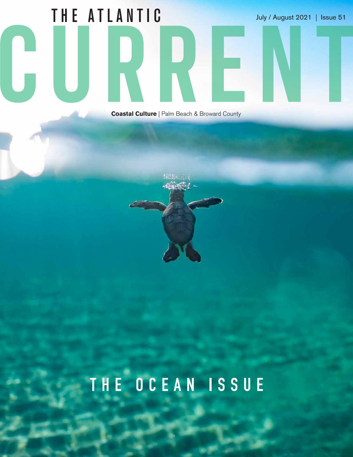 The Ocean Issue - July/Aug 2021 by The Atlantic Current - Issuu